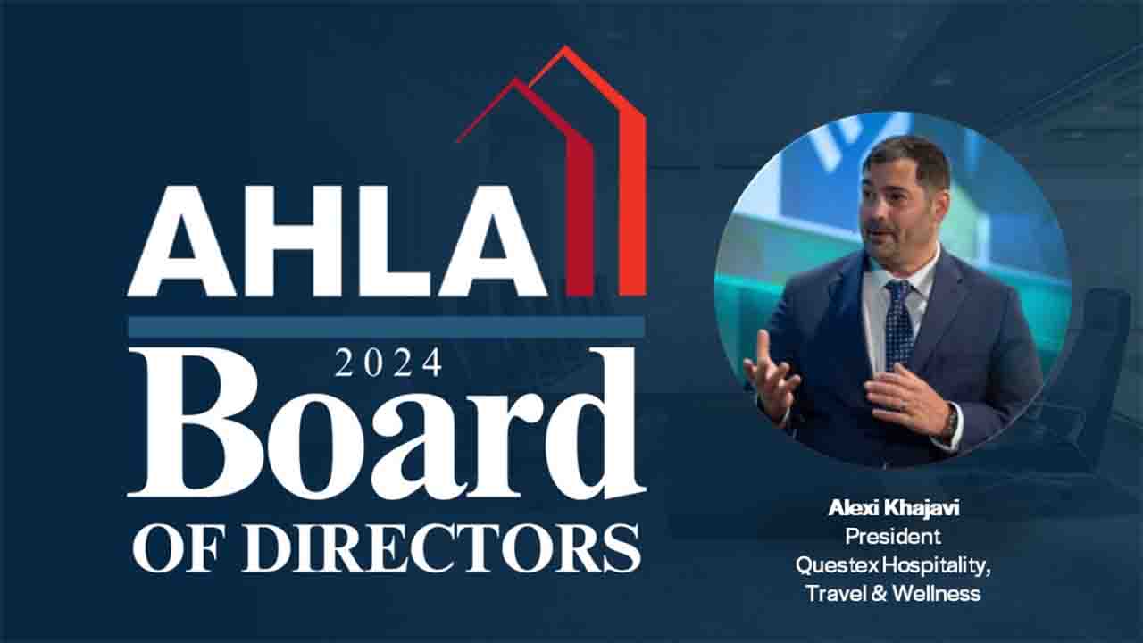 AHLA Board of Directors Welcomes Industry Leader in Hospitality ...