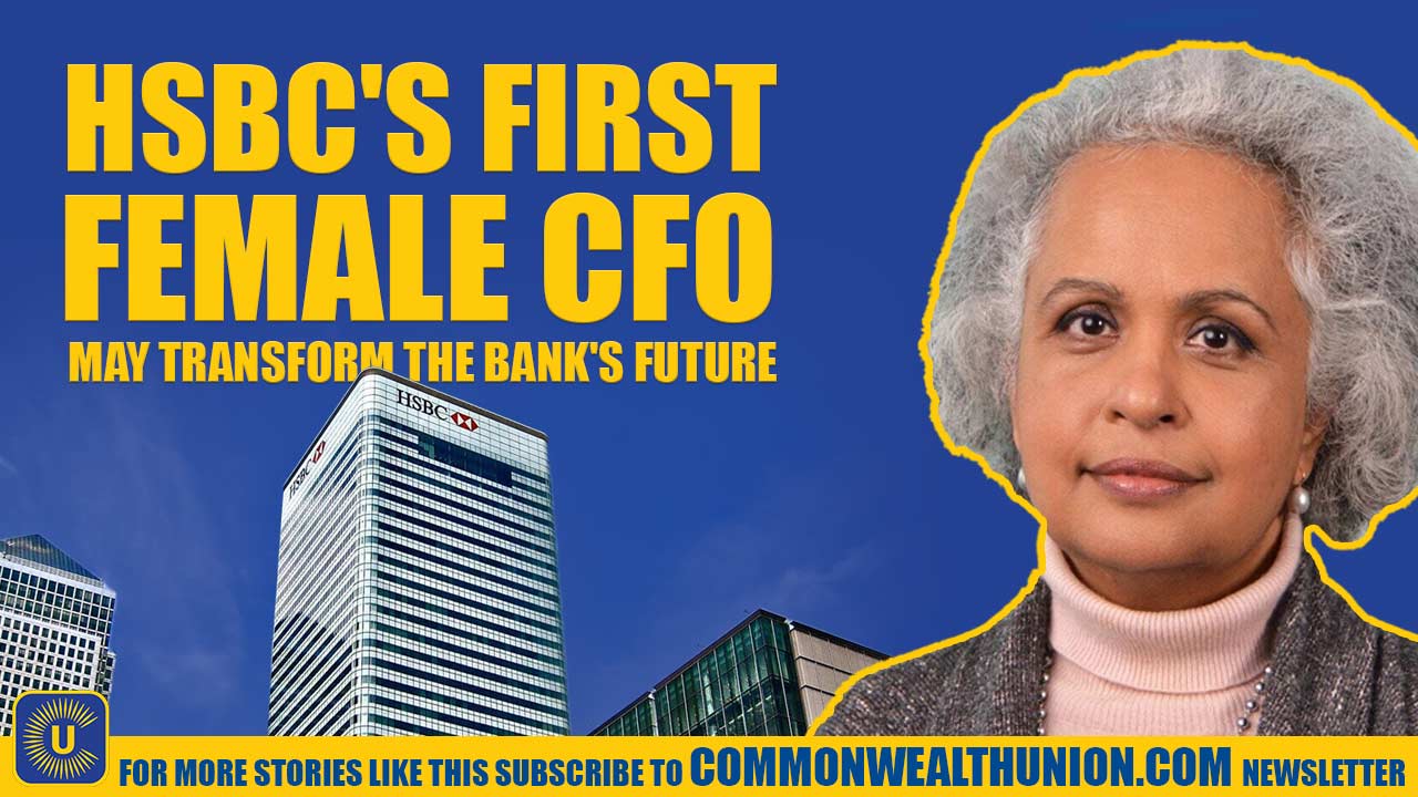 What does HSBC's first female CFO attribute her success to? - Commonwealth Union