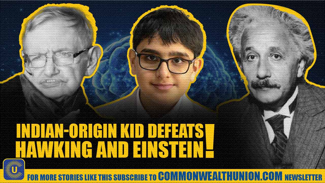 British-Indian kid shatters IQ records of Einstein and Hawking! - Commonwealth Union