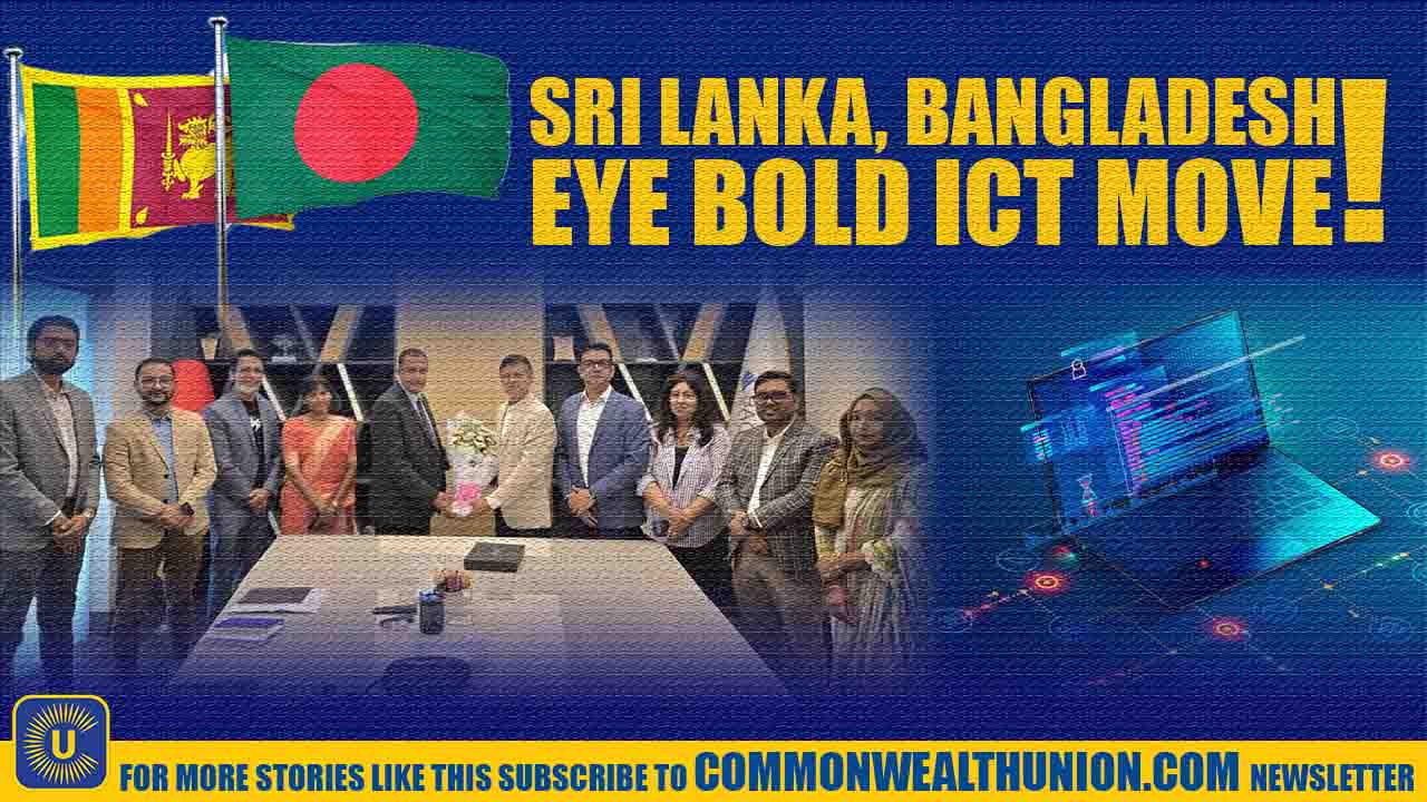 Could This Be Asia’s Next Big Tech Bloc? Sri Lanka and Bangladesh Say Yes - Commonwealth Union
